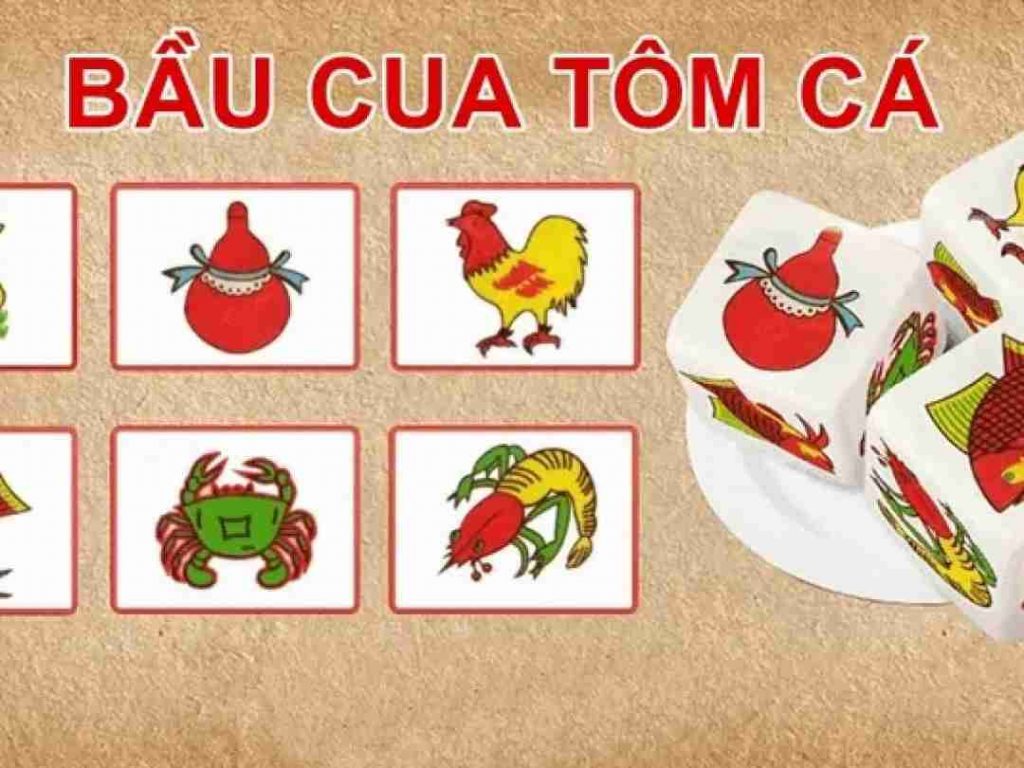 Bầu Cua Tôm Cá: Thủ thật chơi dễ thắng nhất bạn nên biết